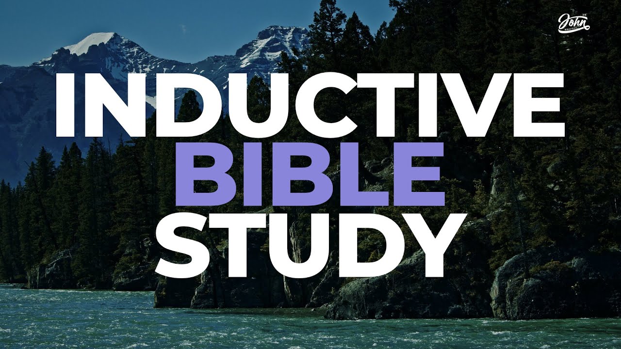 Inductive Bible Study - Bible Study Guide - YouTube