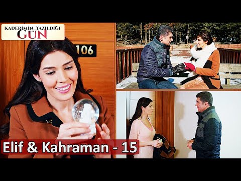 15. Bölüm - Elif ♥ Kahraman Sahneleri | Kaderimin Yazıldığı Gün