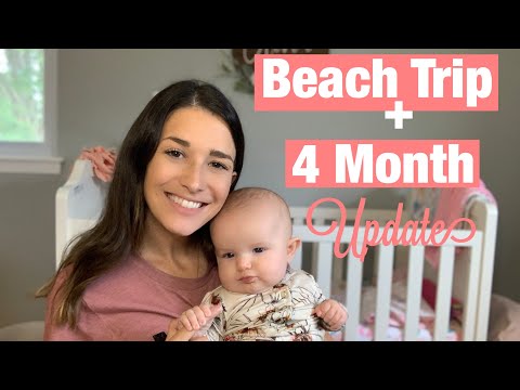 Beach trip | 4 Month Old Update