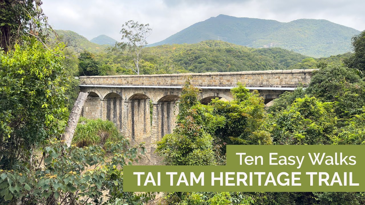 Tai Tam Heritage Trail ｜10 Easy Hong Kong Walks - YouTube