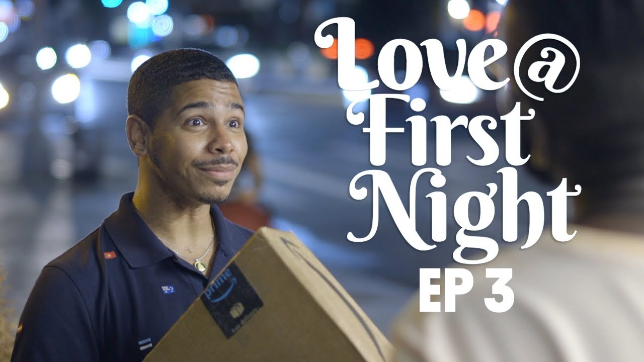 Love@First Night - Season 3 I Ep 3 - New Beginnings - YouTube