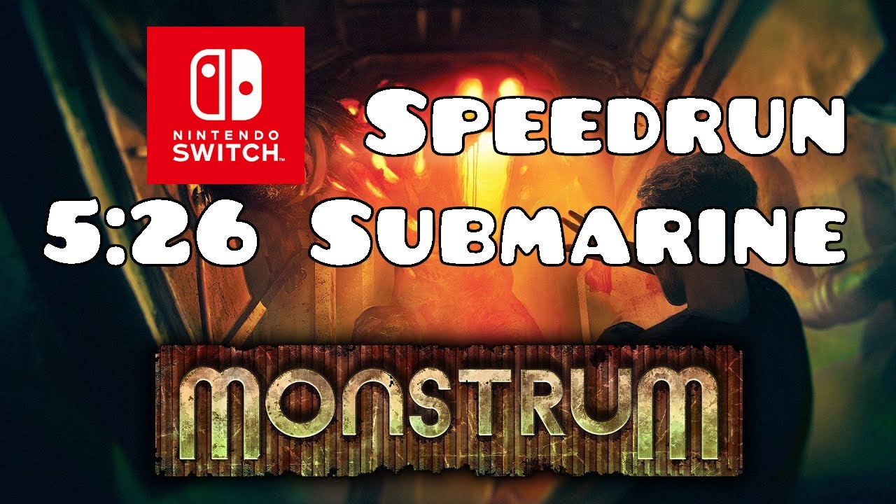 NINTENDO SWITCH MONSTRUM SPEEDRUN!?!?!? | Monstrum Speedrun 5min, 26sec (Console Edition ...