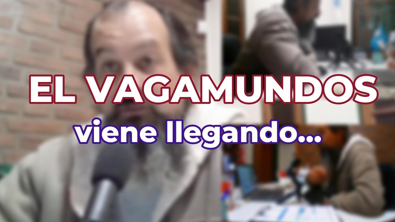 El vagamundos viene llegando... - YouTube
