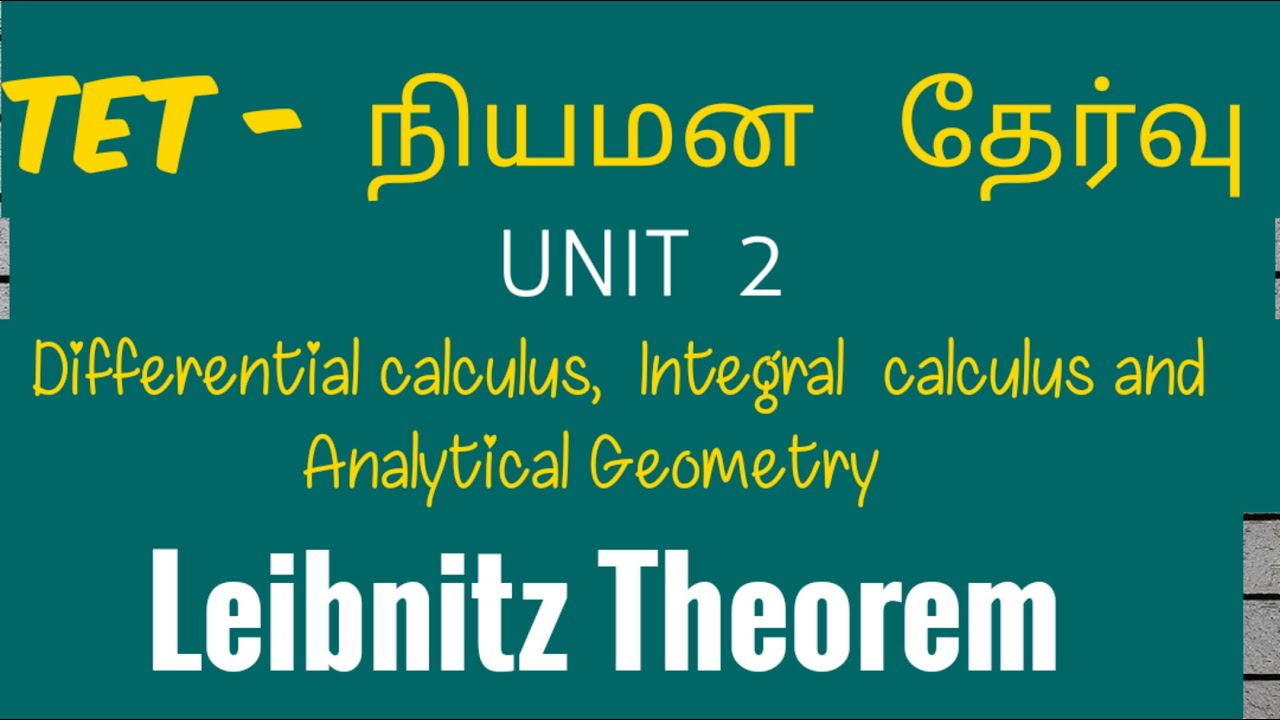 Leibnitz theorem-unit 2-calculus and Analytical Geometry-tet selection ...