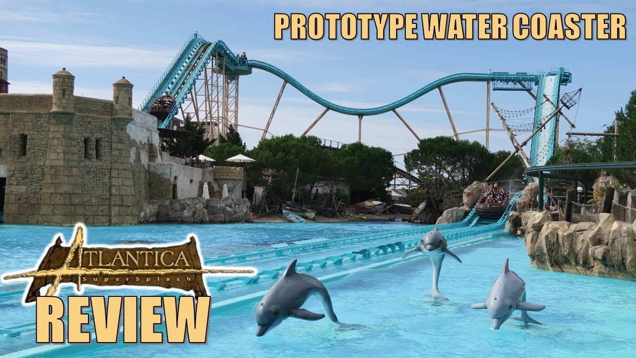 Atlantica SuperSplash Review, Europa Park Mack Super Splash | Prototype ...