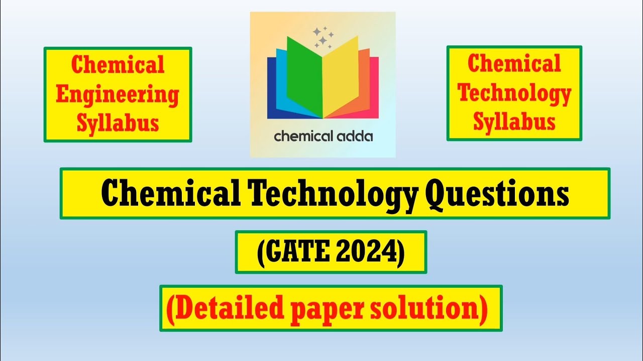 Chemical Technology | Gate 2024 Solved Paper | Gate Quick Revision ...
