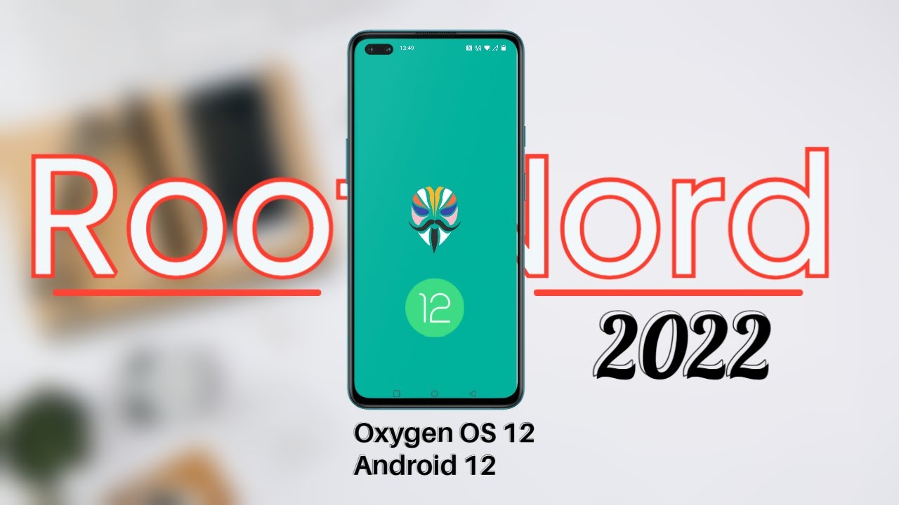 OnePlus Nord Root Oxygen OS 12.1 Android 12 (2022) Guide - YouTube