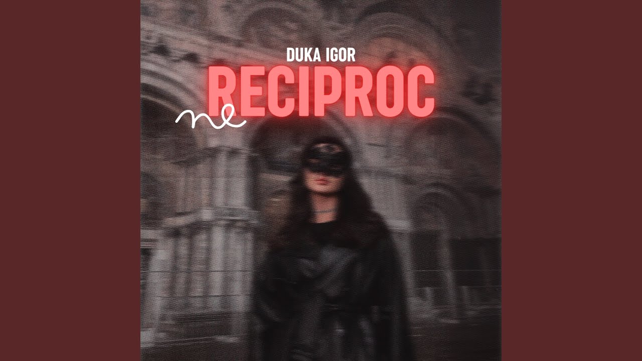 Ne reciproc - YouTube
