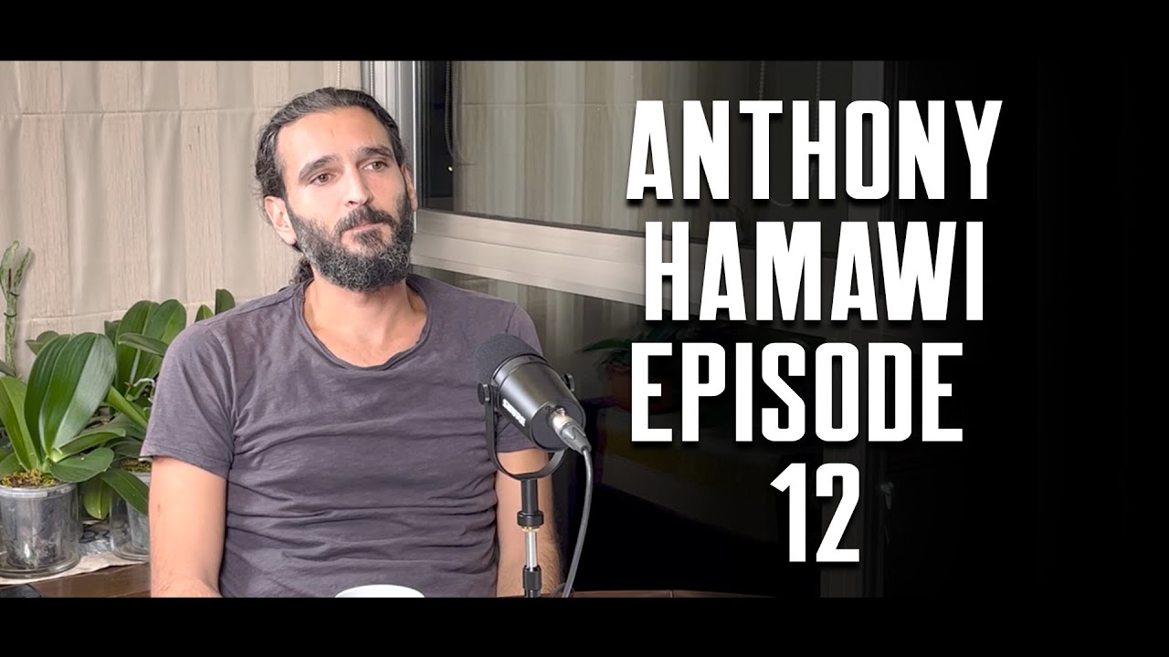 SEASON 1 - Episode 12 with Anthony Hamawi - YouTube