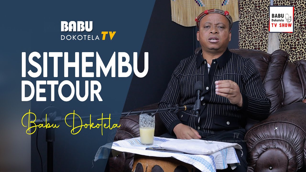 Babu Dokotela Tv Show | Isithembu Detour - YouTube