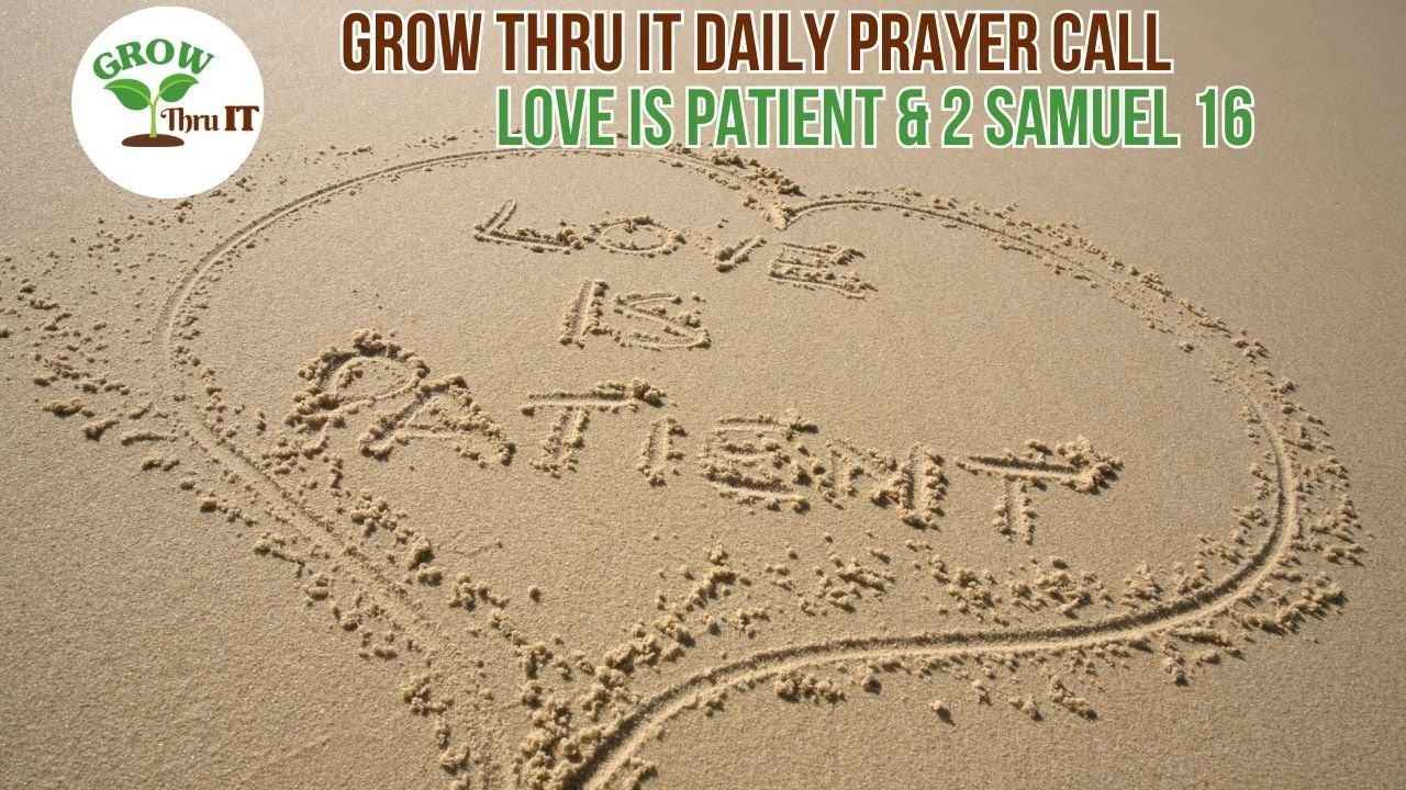 Prayer | Love is Patient | 2 Samuel 16 - YouTube