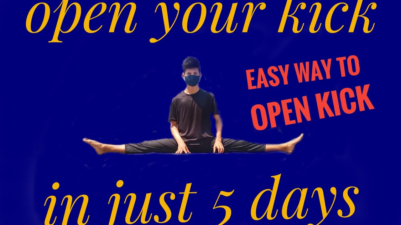 easy way to open kick in just 5 days // tutorial full video cover by ...
