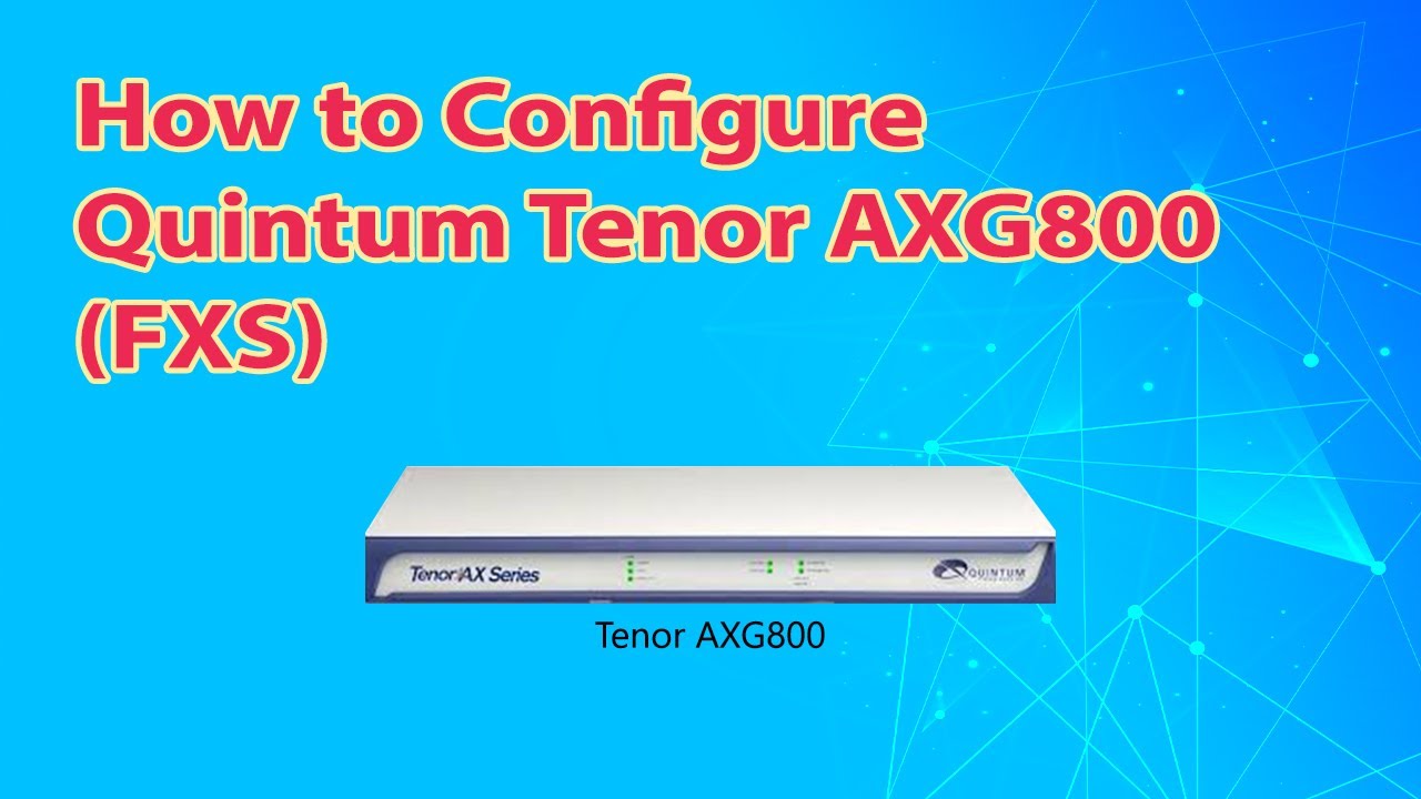 How to configure Quintum Tenor AXG800 (FXS 8 Ports) | ReanNetwork - YouTube