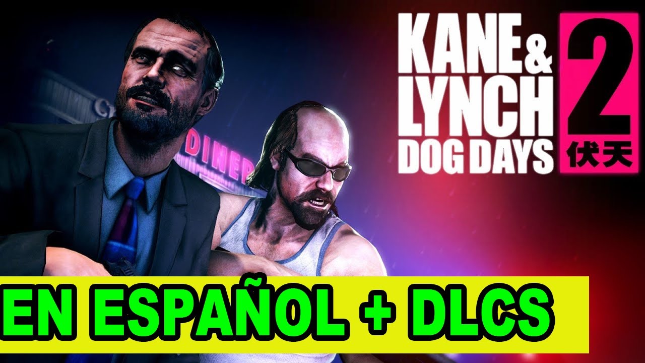 KANE & LINCH 2 DOG DAYS PS3 PKG (NO HAN) EN ESPAÑOL - YouTube