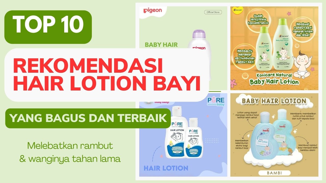 10 Rekomendasi Hair Lotion Bayi dan Anak yang Bagus dan Terbaik - YouTube
