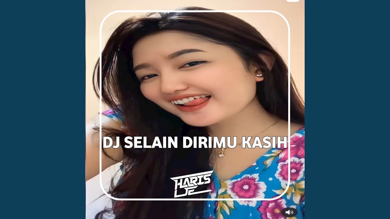 Dj Selain Dirimu Kasih Youtube