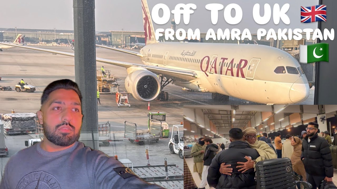 TRAVELLING FROM PAKISTAN 🇵🇰 TO UK 🇬🇧 ISLAMABAD TO LONDON WITH QATAR 🇶🇦 ...