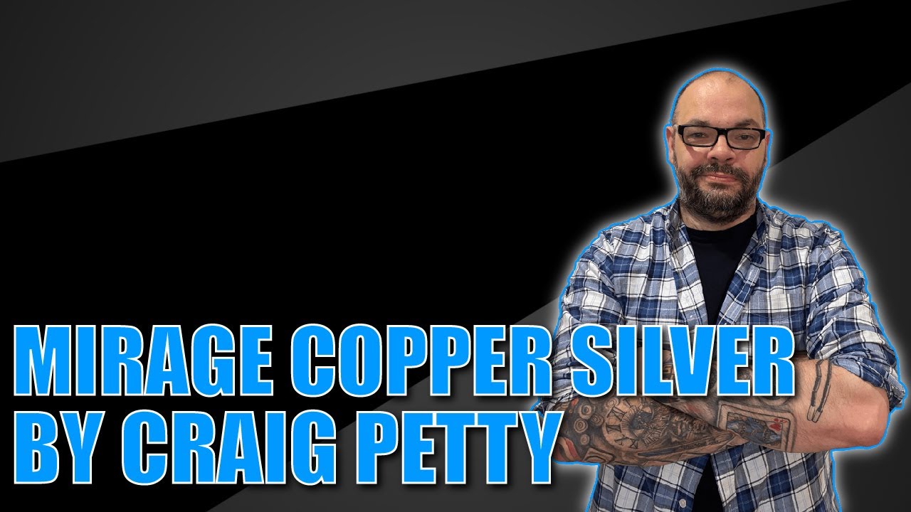 Mirage Copper Silver by Craig Petty | Featured In Craig's Mirage Coin ...