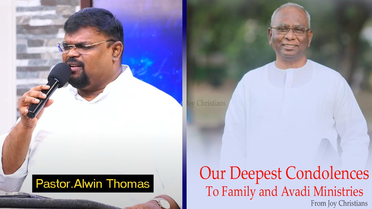 Pastor. Alwin Thomas | அவர்களின் இரங்கல் | PAS. A. THOMAS RAJ 1945 ...