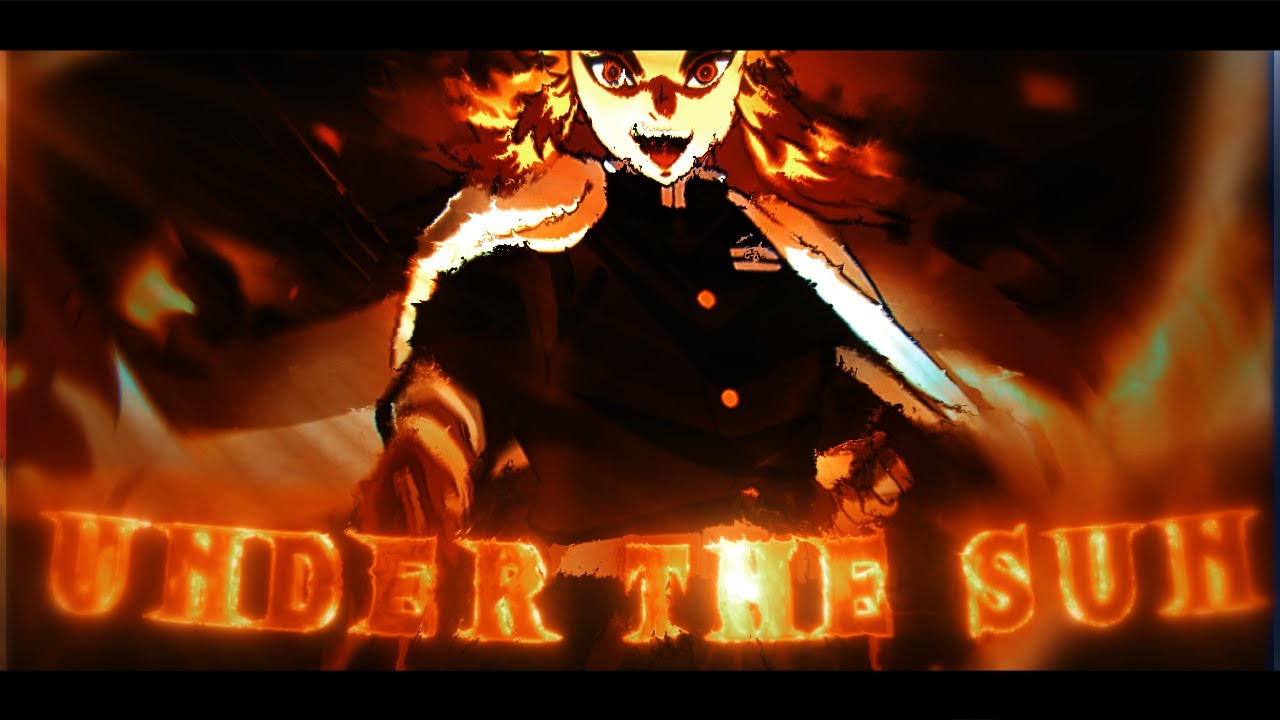 Under the Sun | "Rengoku" Demon Slayer [AMV/Edit] - YouTube