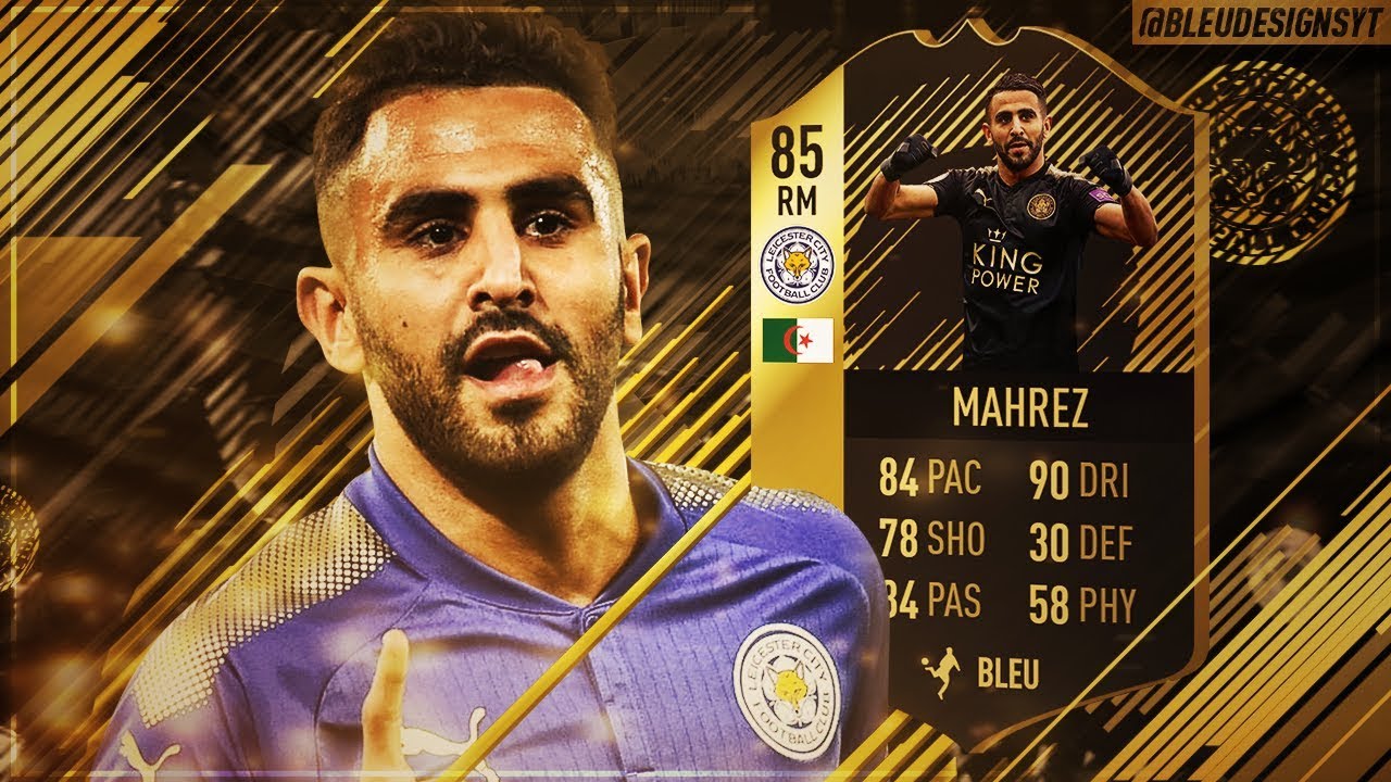 FIFA 18 THUMBNAIL SPEEDART #11: RIYAD MAHREZ IN FORM CARD TOTW DESIGN ...