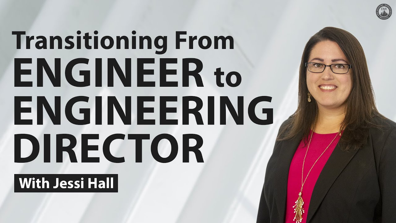 Transitioning From Engineer to Engineering Director - YouTube