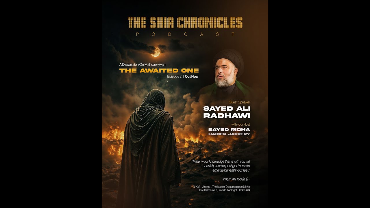 Ep 2. The Awaited One Ft Sayed Ali Radhawi - YouTube