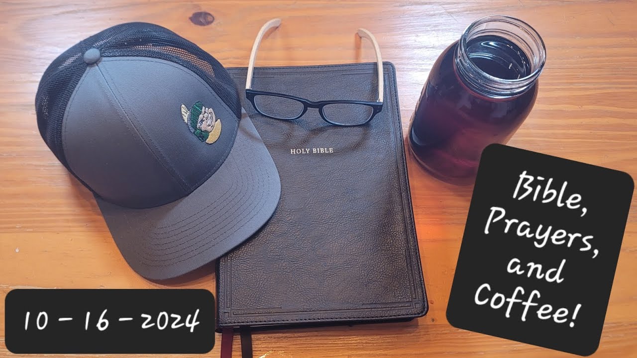 Bible, Prayers, and Coffee! Preparing for the second coming of Jesus ...