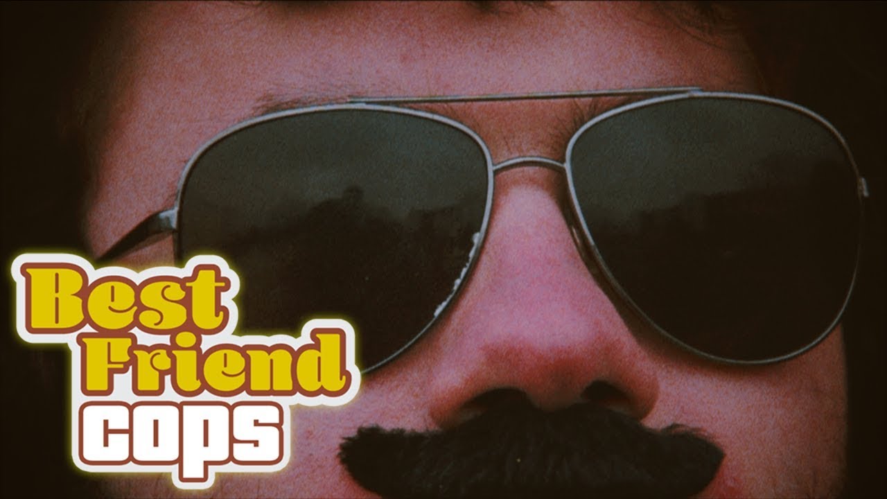 Best Friend Cops - YouTube