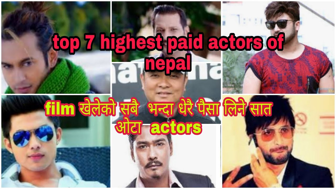 #actor #actress Top 7 highest paid actors of nepal - YouTube