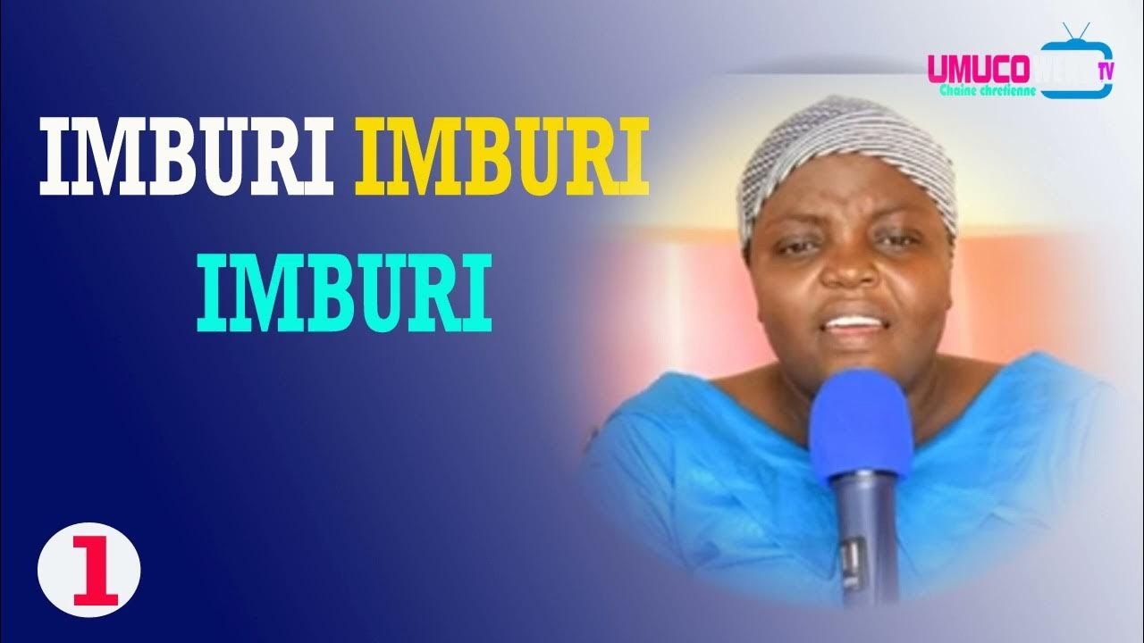 IMBURI IMBURI//MUGAHINDA KENSHI MADAME BENITA AVUZE IBINTU BIKOMEYE IMANA IMUTUMYE KUBWIRA ...
