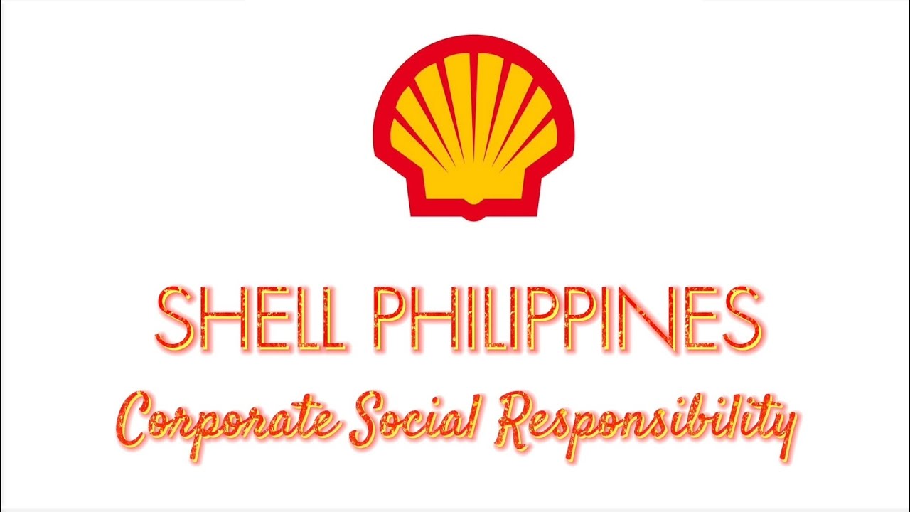 Shell Philippines: Corporate Social Responsibility (CSR) Analysis - YouTube