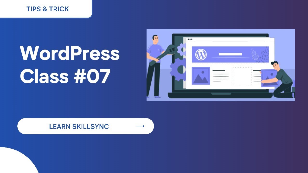 WordPress Class #07! #wordpress #wordpressclass - YouTube