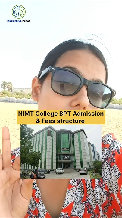 NIMT BPT Admission | Bpt college in Delhi NCR | Poornima Sharma #bpt #mpt @physioaim - YouTube