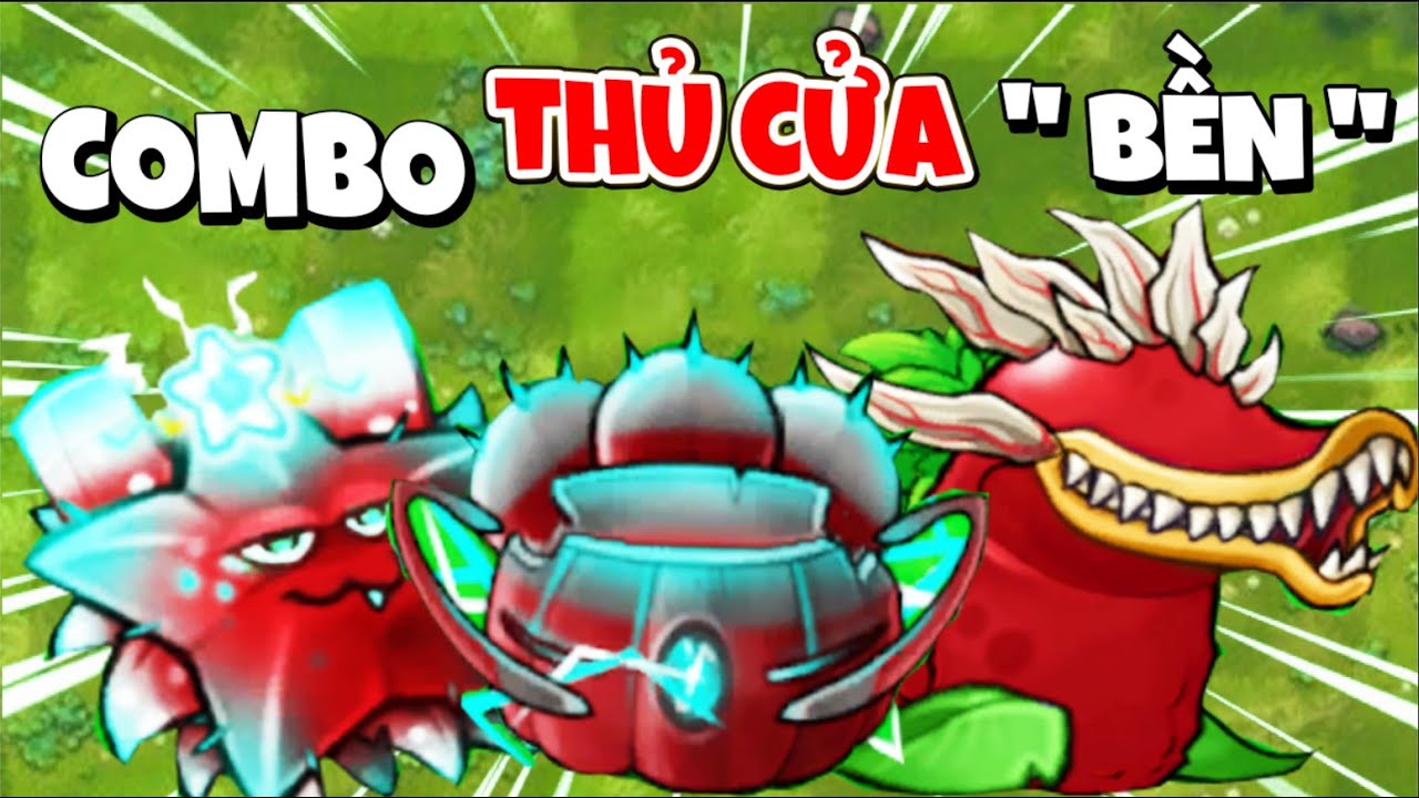 COMBO THỦ CỬA SIÊU CHẮC CHẮN TRONG PLANTS VS ZOMBIES RH FUSION - MAP ...