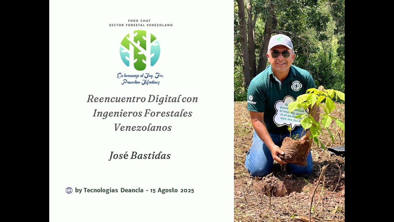 Entrevista con José Bastidas - Foro Chat Sector Forestal Venezolano ...