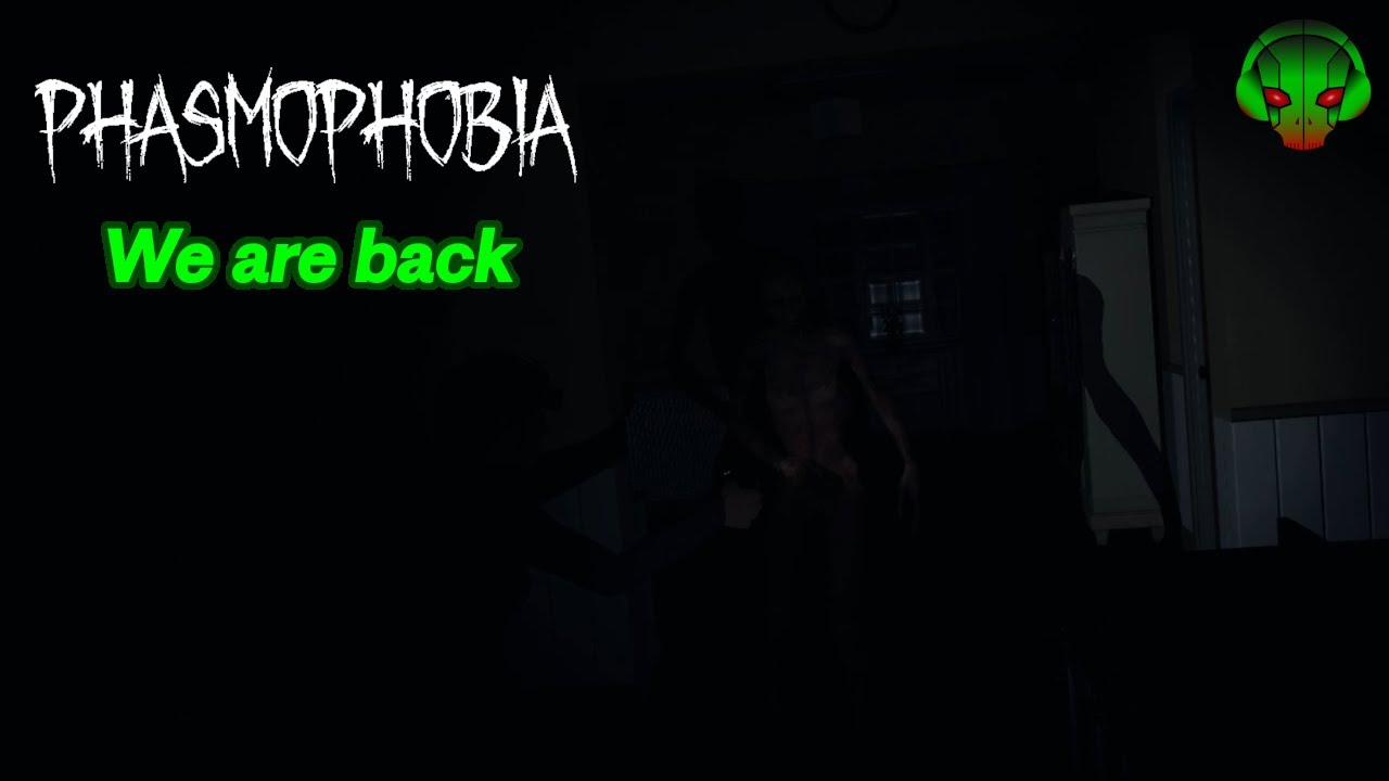 We are back - Phasmophobia EP15 - YouTube