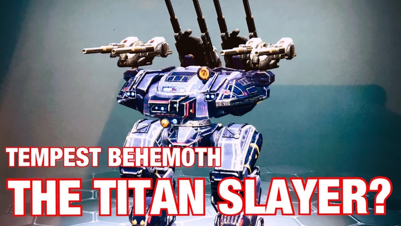 TEMPEST BEHEMOTH THE TITAN SLAYER? War Robots - YouTube