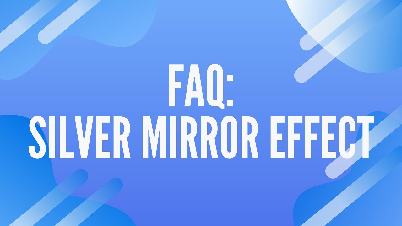 [Special Effect FAQ] Silver Mirror Effect | AiHouse - YouTube