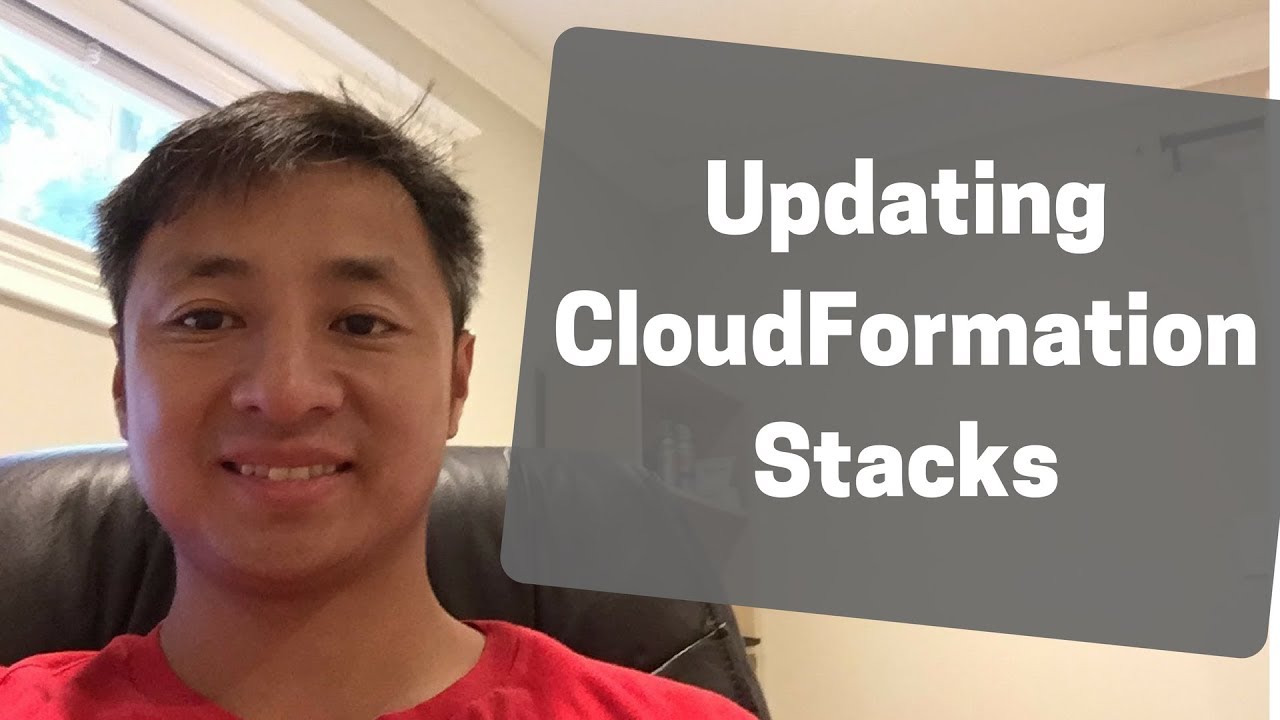 How CloudFormation Works Tutorial Part 3 Update Stack - YouTube