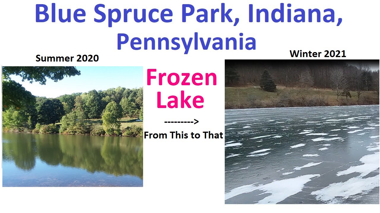 Frozen Lake | Winter Wonder Blue Spruce Park Lake Indiana Pennsylvania ...