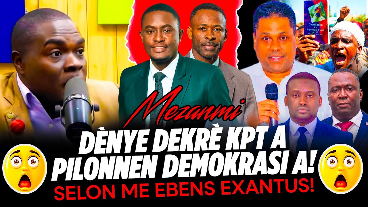 DÈNYE DEKRÈ KPT A PILONNEN DOMOKRASI A SELON ME EBENS EXANTUS - YouTube