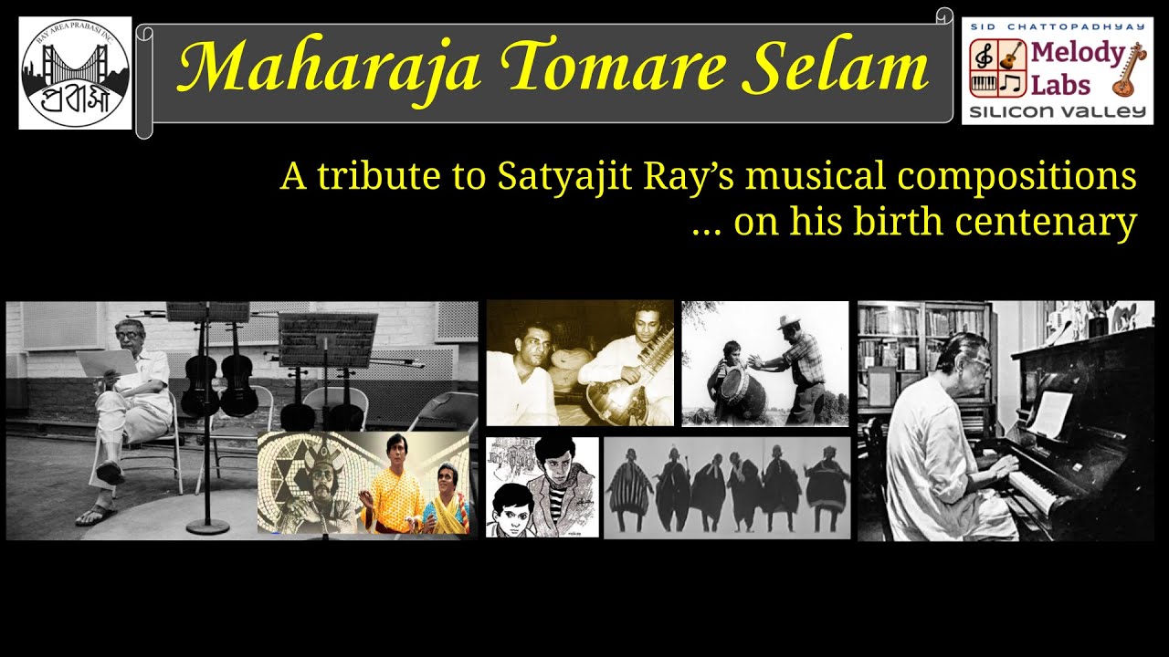 Maharaja Tomare Selam: A Tribute To Satyajit Ray's Music - YouTube
