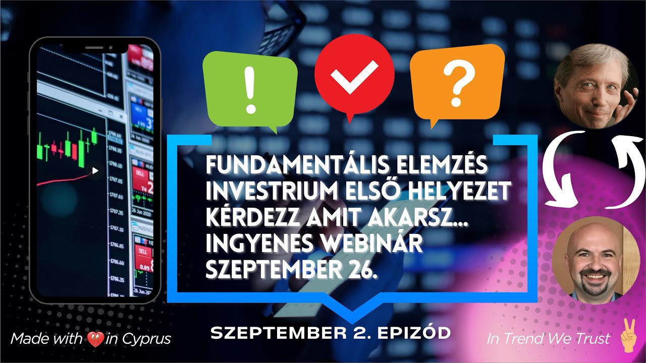 Fundamentális elemzés - INVESTRIUM AZ ELSŐ HELYEZETT, Kérdezz amit ...