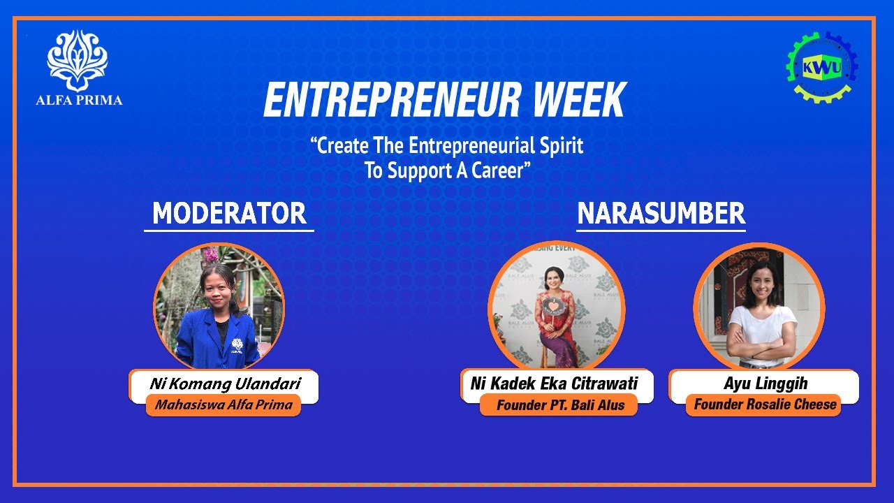 Entrepreneur Week "Create The Entrepreneurial Spirit To Support A ...