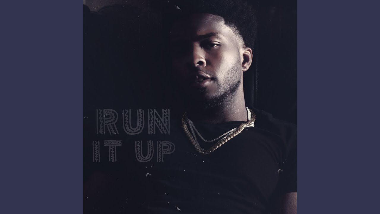 Run It Up - YouTube