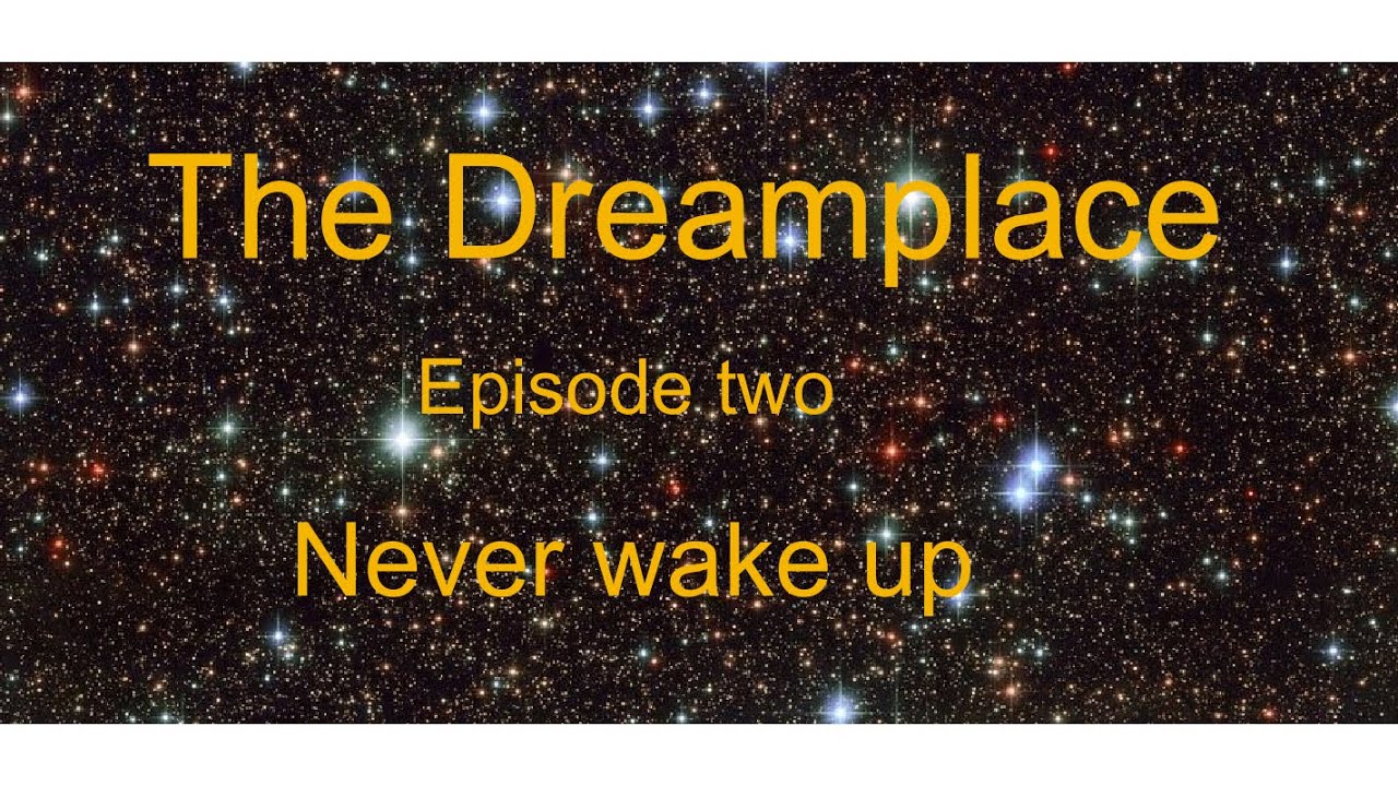 Dreamplace episode 2 trailer. - YouTube