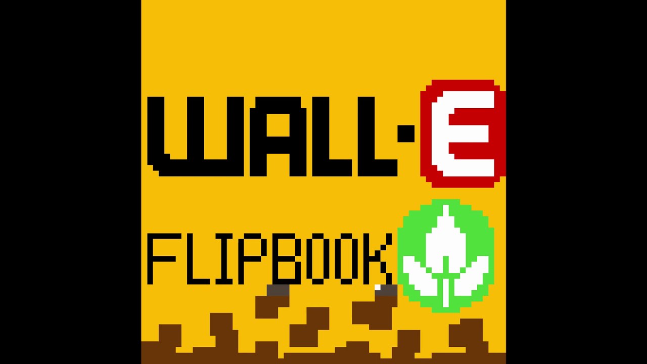 Wall e pixel art flipbook - YouTube