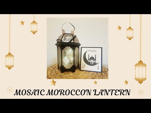 Tonic studios Mosaic Moroccan Lantern 🌙 - YouTube
