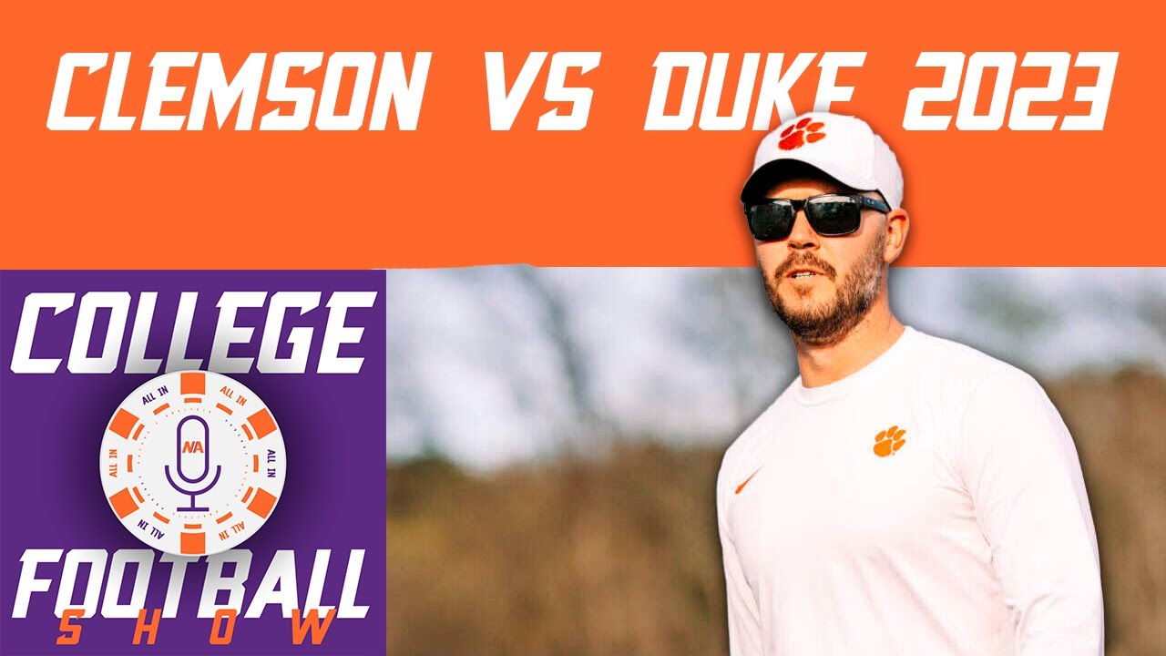 Everything You Need to Know before Clemson Faces Duke in Week 1 - YouTube